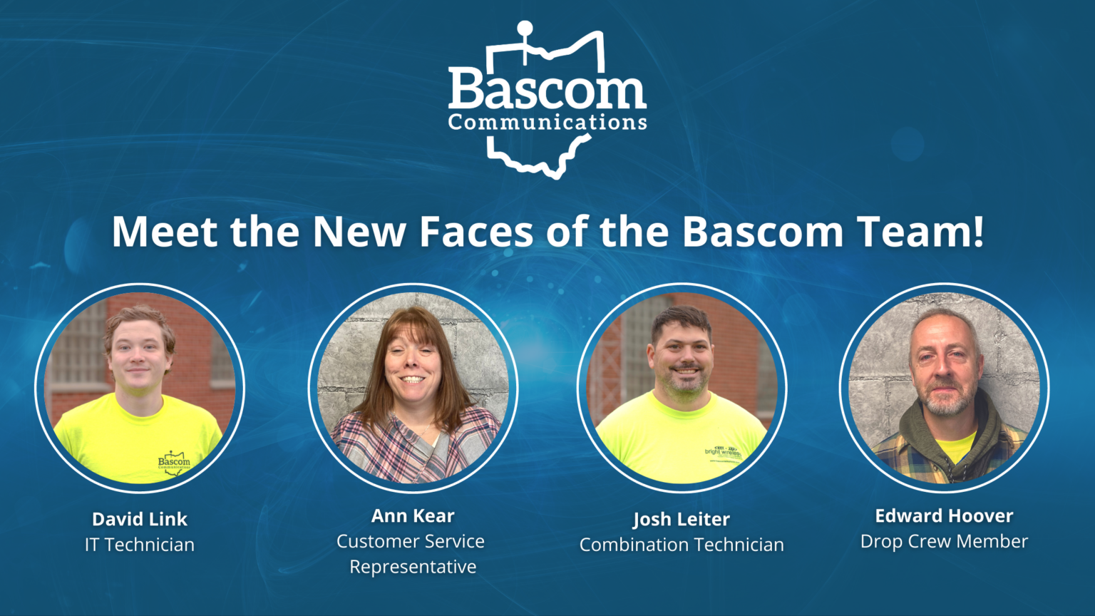 Meet the New Faces to the Bascom Team! | Bascom Communications